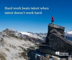 “But I don’t have talent for languages!”